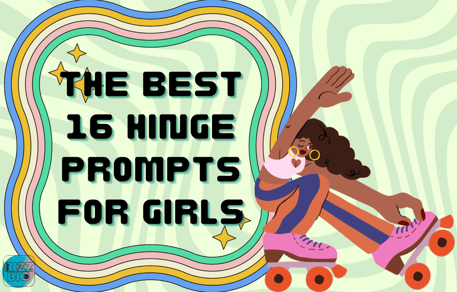 Best 22 Hinge prompts for girls - Improve matching quality! - RizzBio