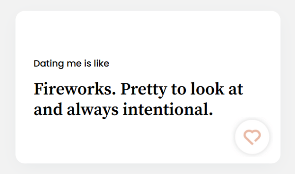 120 Creative “Dating Me Is Like” Hinge Prompt Answers - RizzBio