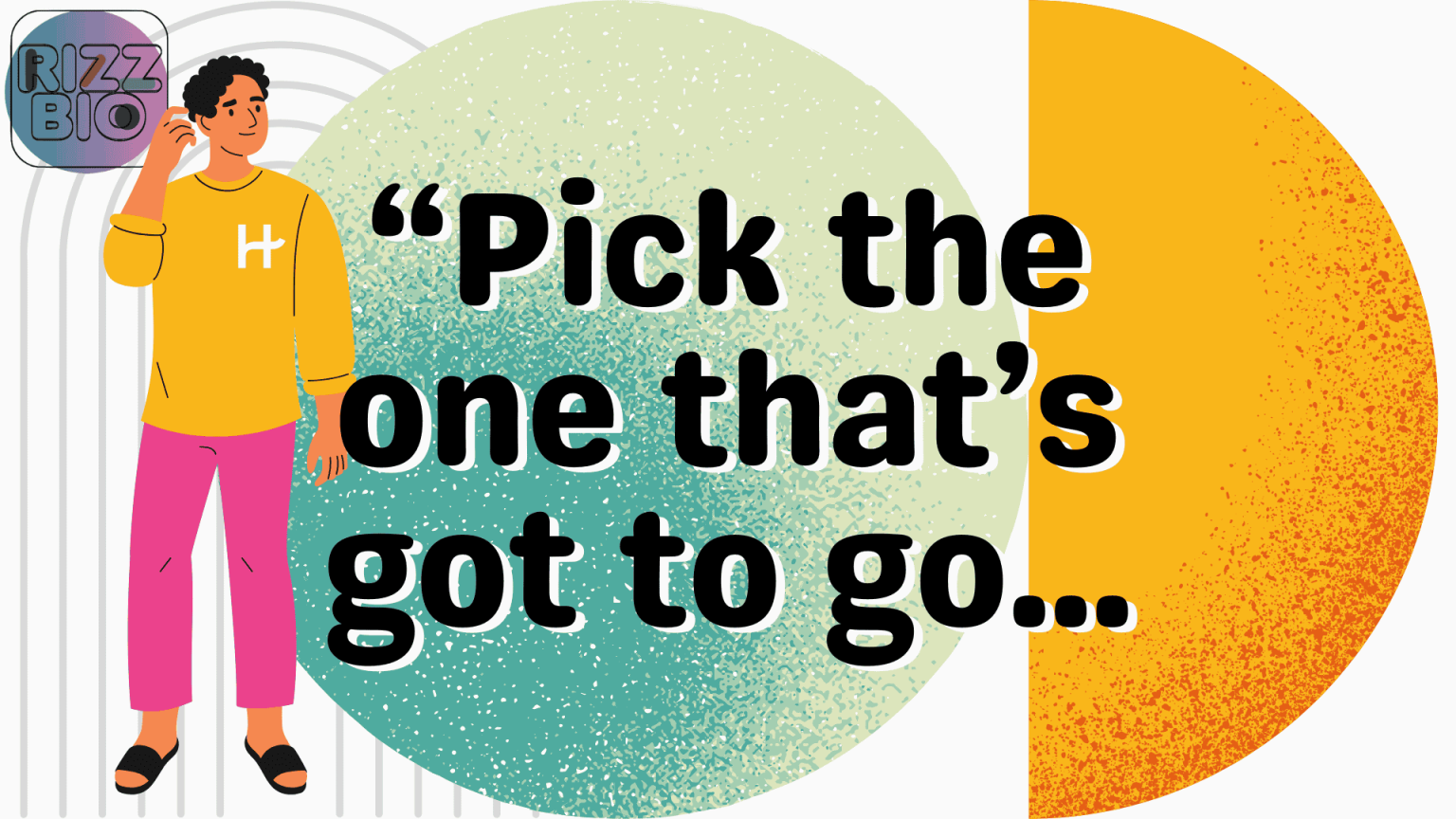65 Irresistible “Pick the one that’s got to go” Hinge Poll Answers ...